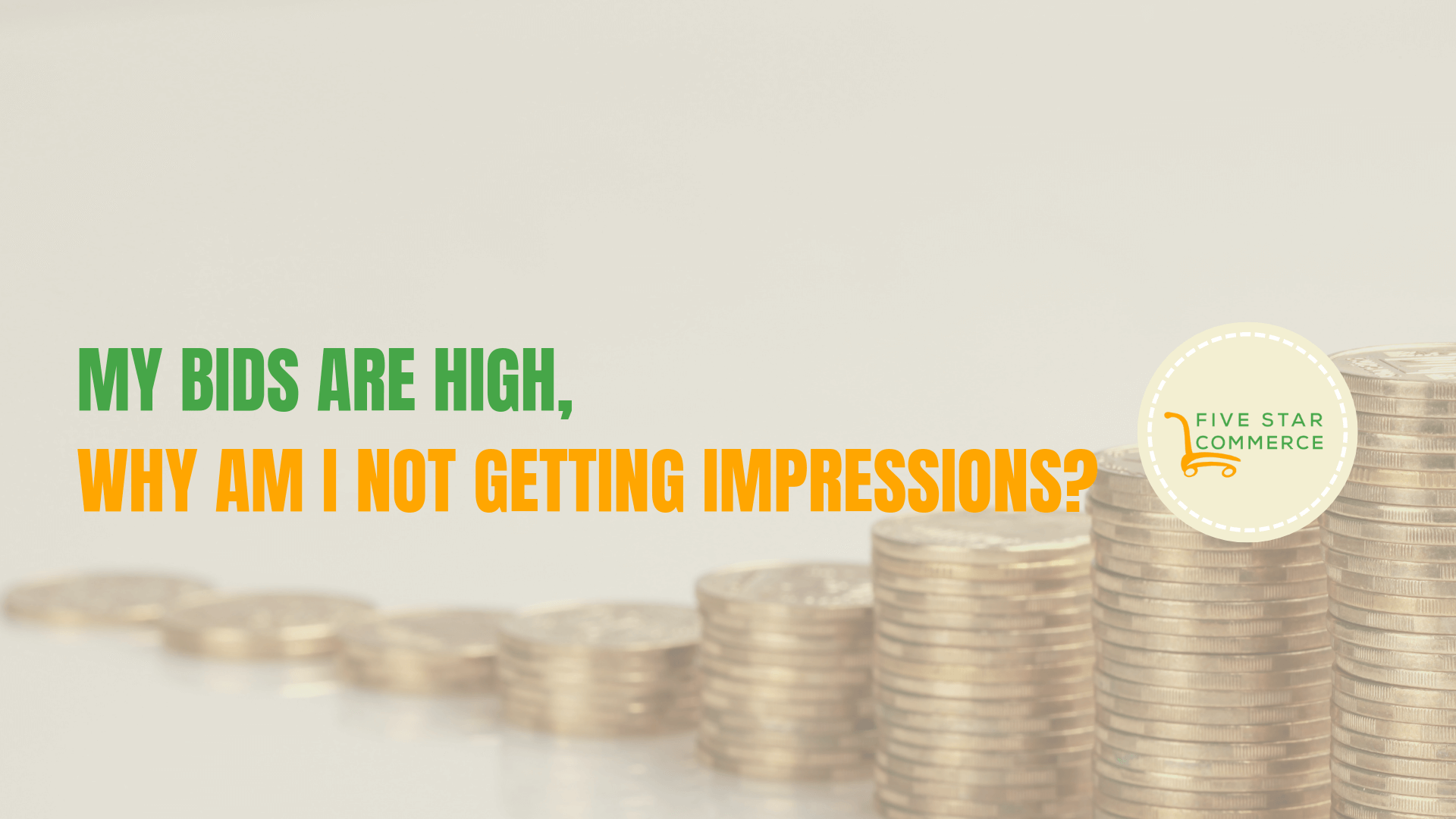 My PPC Bids Are High, Why Am I Not Getting Impressions?