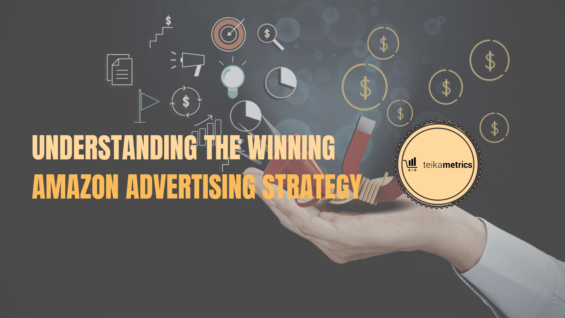 Understanding the Winning Amazon Advertising Strategy